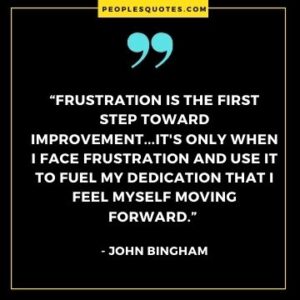 25 Frustration Quotes About Work To Change Your Mood